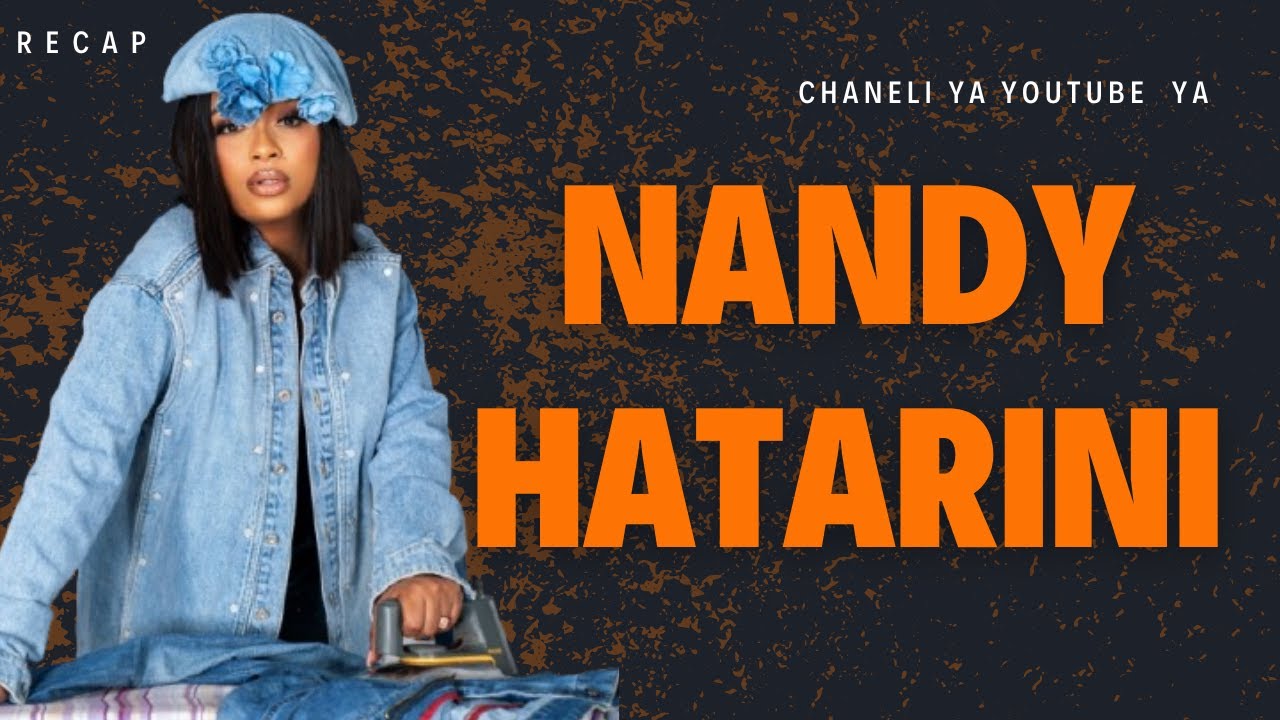 YouTube ya Nandy Hatarini Kufutwa Basata Waingilie Kati, Sheria Kali ...